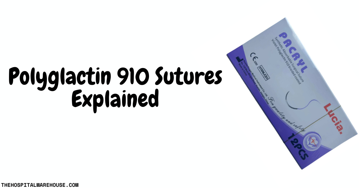 Polyglactin 910 Sutures Explained: Uses, Benefits, and Absorption Time ...